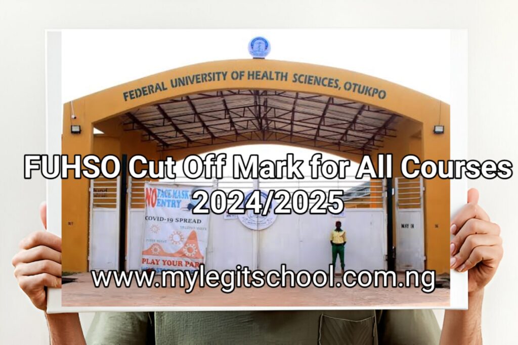 Updated FUHSO Cut Off Mark for All Courses 2025/2026 Academic Session ...