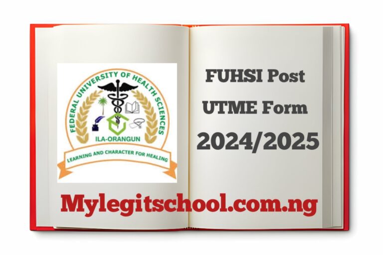 FUHSI Post UTME Registration Date 2025/2026 Is Out | Apply Now