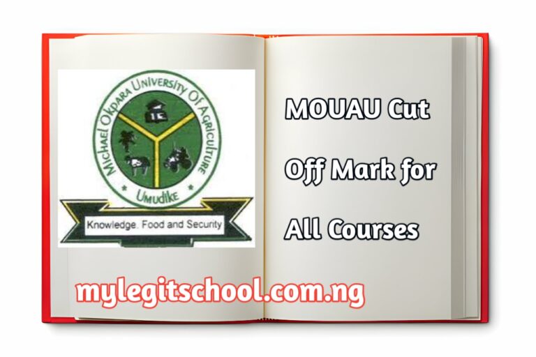 Approved MOUAU Cut Off Mark for All Courses 2025/2026 - My Legit School