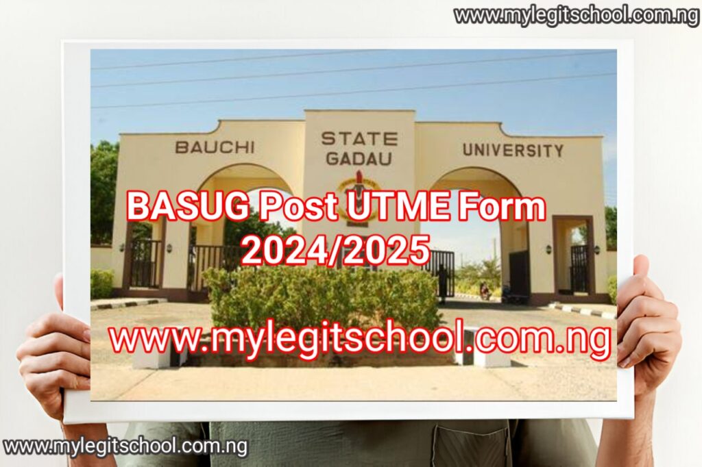 BASUG Post UTME Form 2025/2026 Is Out | See How to Apply - My Legit School