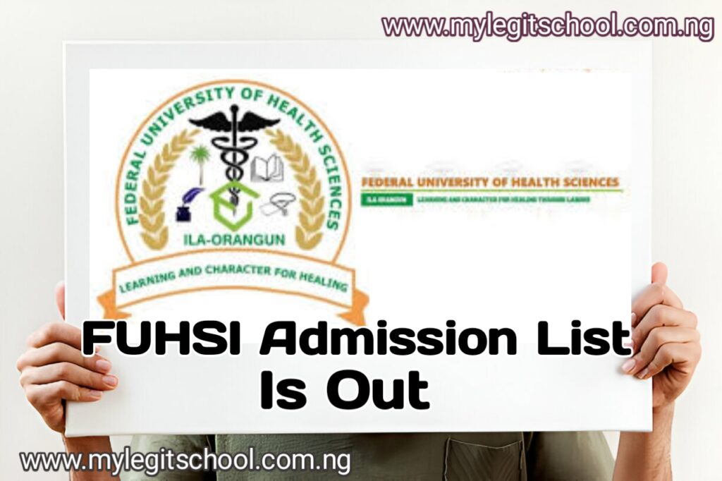 FUHSI Admission List 1st 2nd & 3rd Batch 2025/2026 Is Out - My Legit School