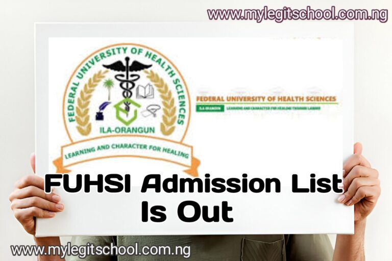 FUHSI Admission List 1st 2nd & 3rd Batch 2025/2026 Is Out - My Legit School