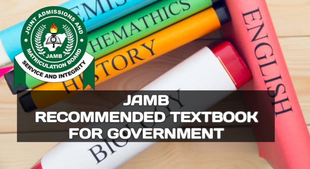 JAMB Recommended Textbooks for Government 2025/2026 pdf free download ...